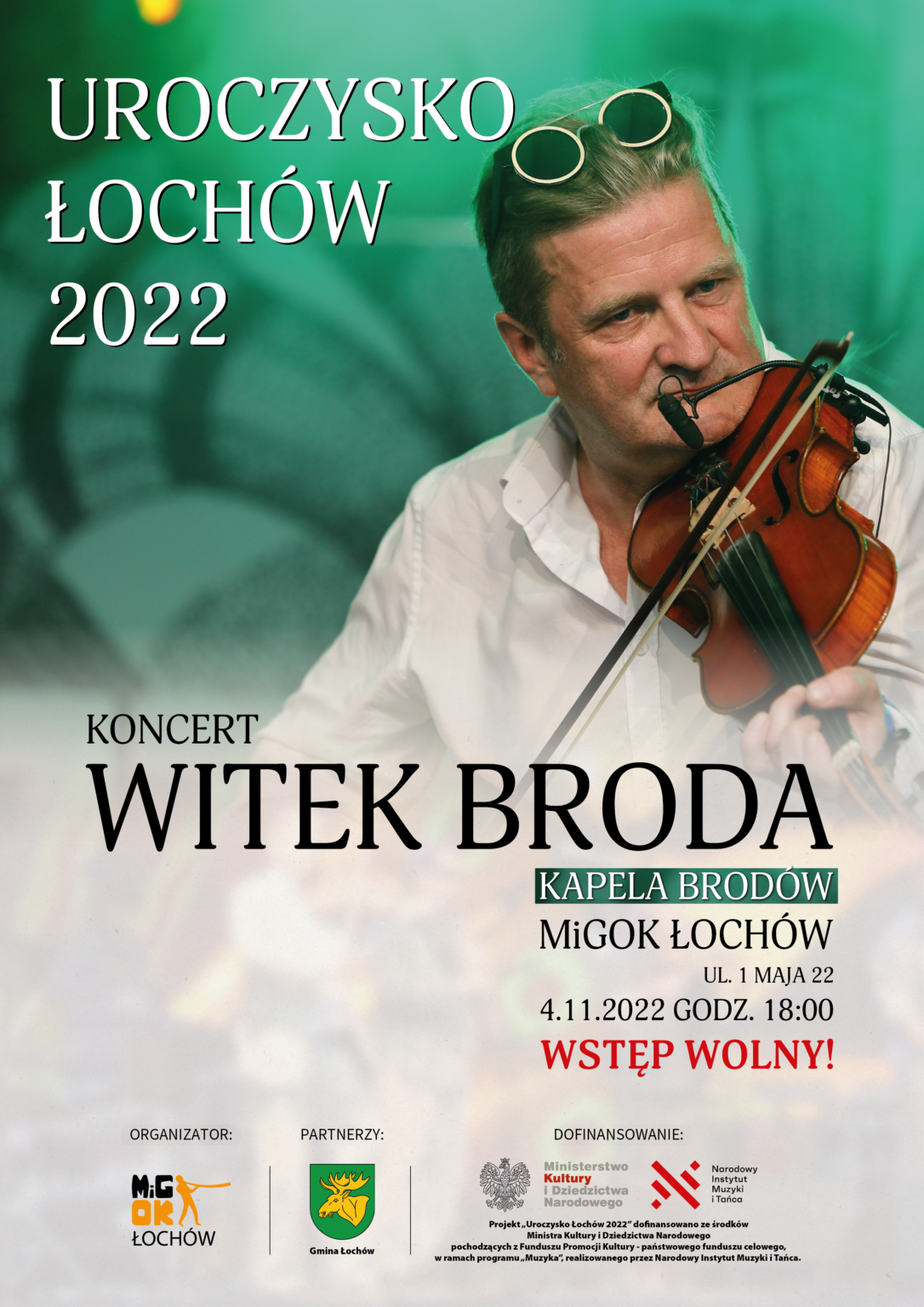 Uroczysko Łochów 2022 - Witek Broda - Miejski i Gminny Ośrodek Kultury ...